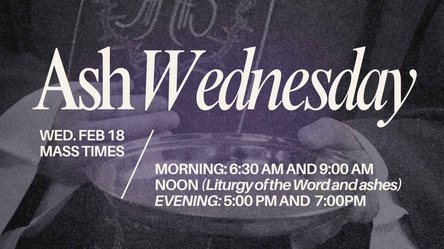 Ash Wednesday – St. Ann